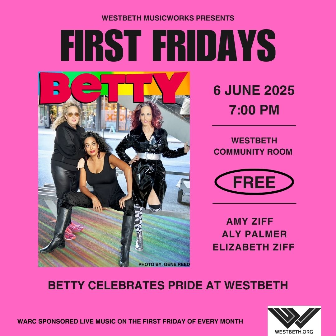 BETTY Celebrates PrideFirst Fridays Live Music | Westbeth